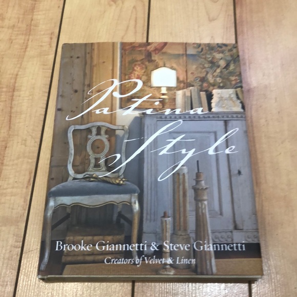 Other | Patina Style Hardcover Brooke Steve Giannetti | Poshmark